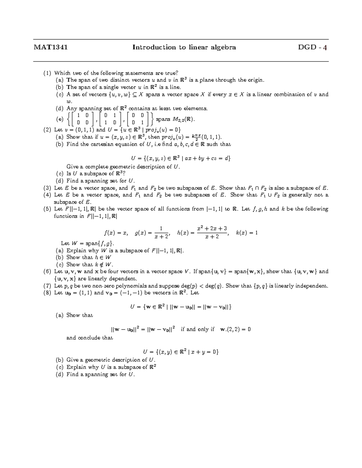 DGD4 - homework - MAT1341 Introduction to linear algebra DGD - 3 (1) Which two of the following ...