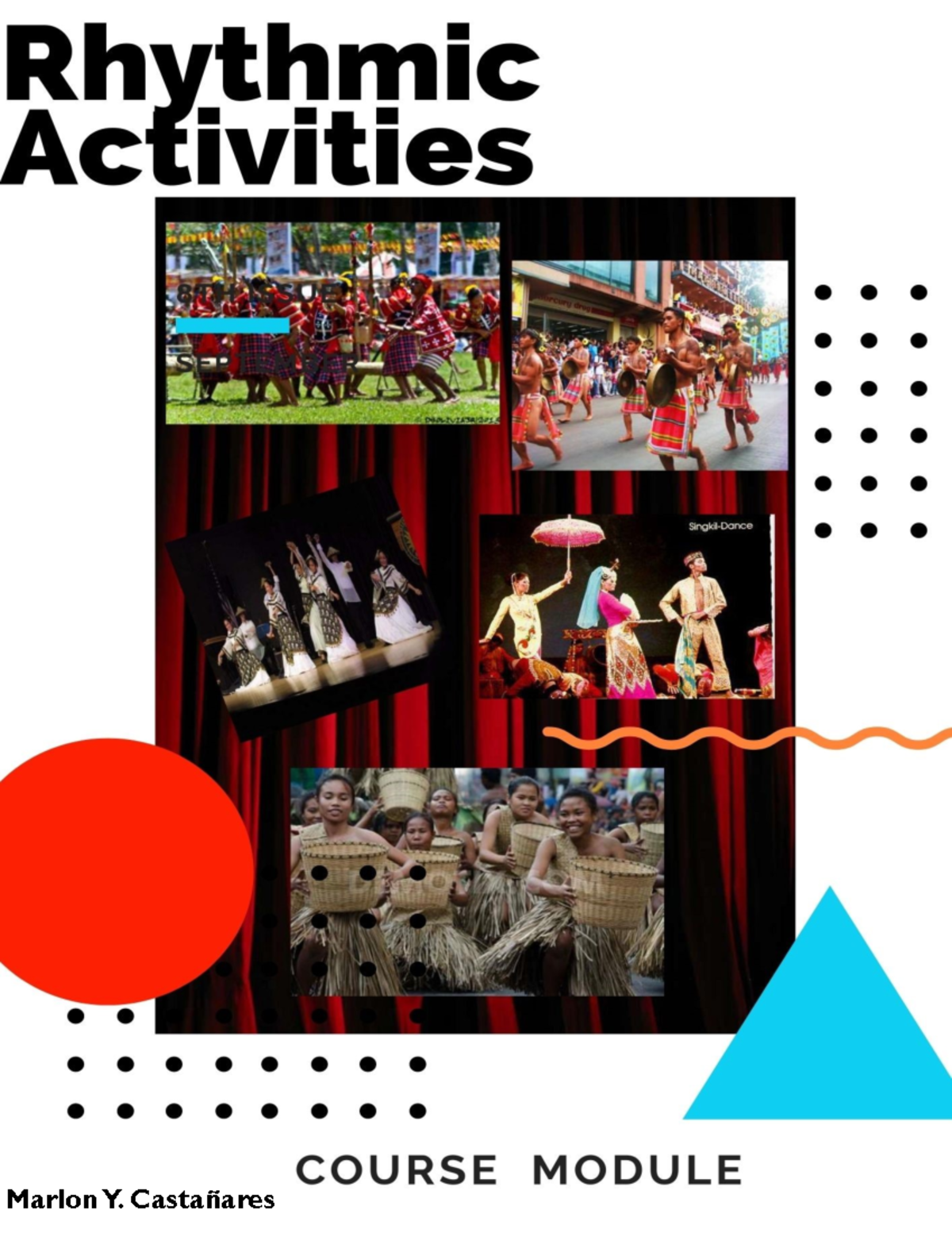 Module 1 PE 2 Rhythmic -Physical Education - Marlon Y. Castañares M O D ...