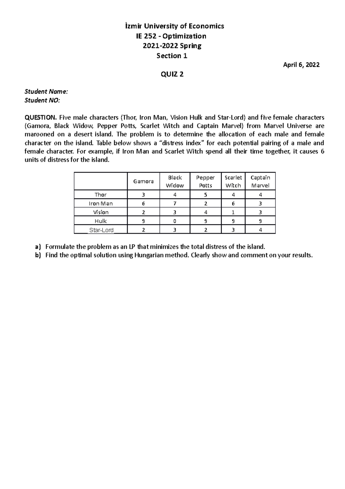 IE 252 Quiz 2 (Section 1) - İzmir University of Economics IE 252 ...