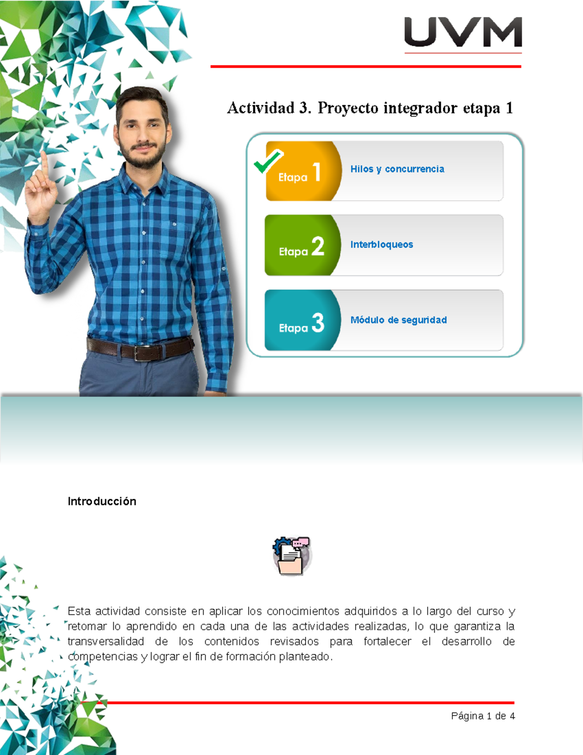 Instrucciones Proyecto E 1 - Página 1 de 4 Actividad 3. Proyecto integrador etapa 1 Hilos y ...