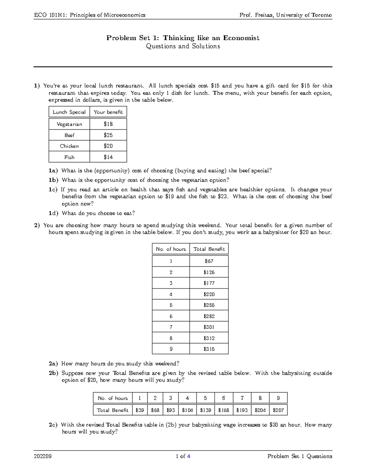 ECO101 PS1 Questions - Problem Set 1: Thinking like an Economist Questions and Solutions You’re ...