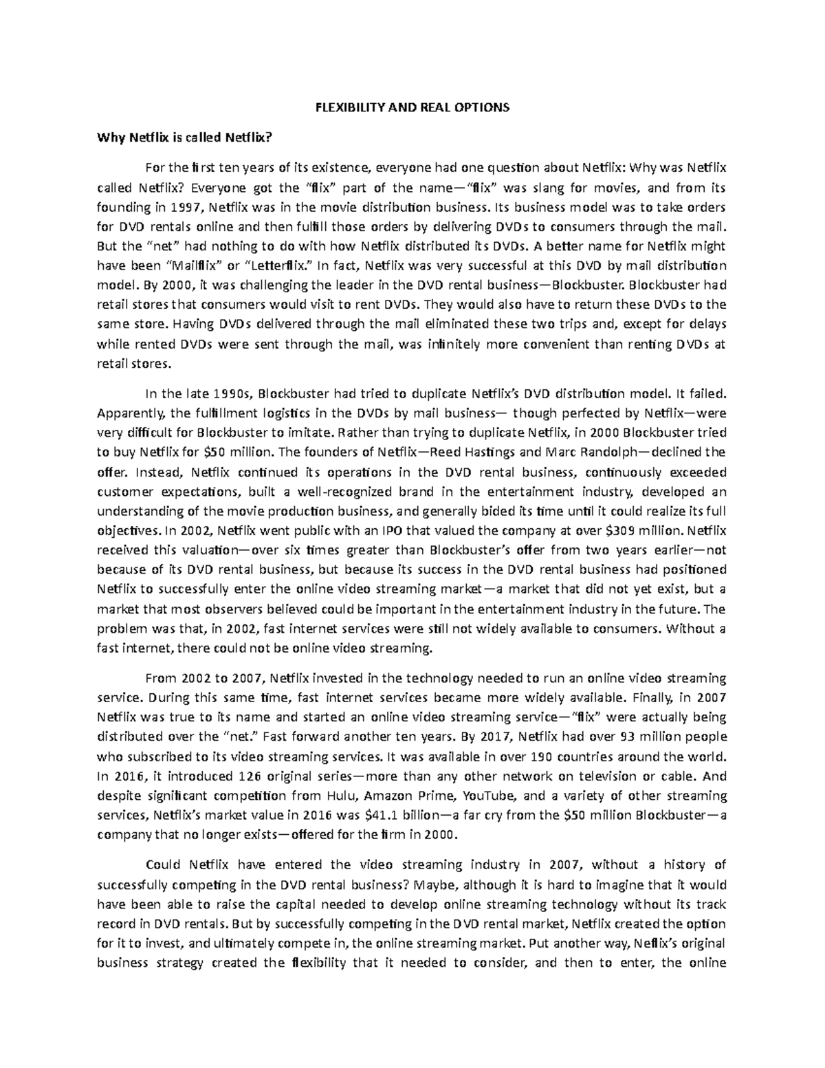 Flexibility AND REAL Options - FLEXIBILITY AND REAL OPTIONS Why Netflix ...