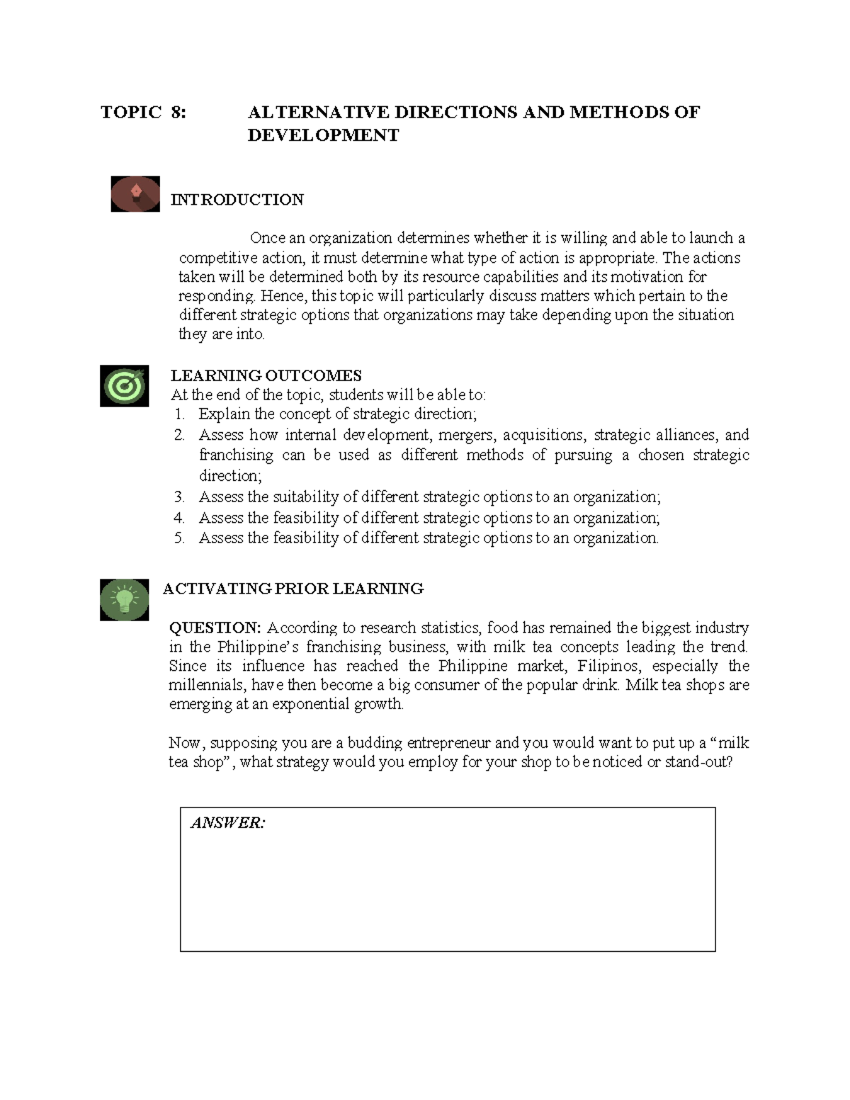 Topic-8 - TOPIC 8: ALTERNATIVE DIRECTIONS AND METHODS OF DEVELOPMENT ...