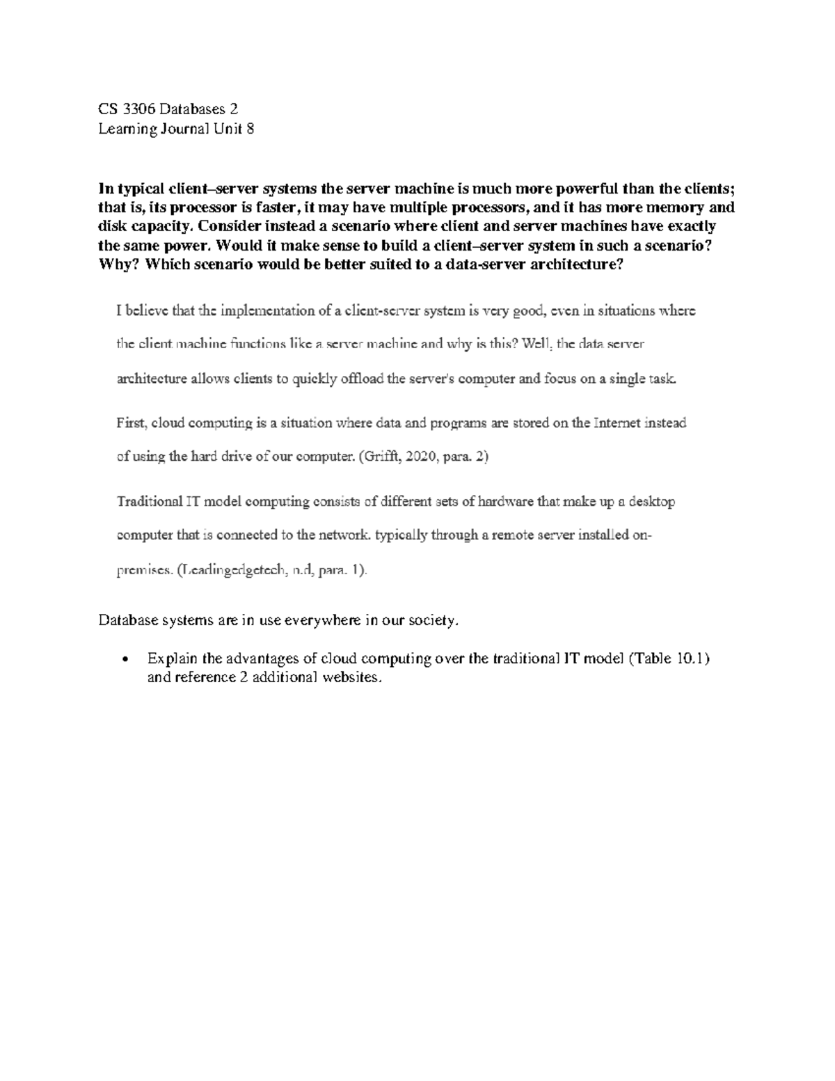 Cs 3306 Databases 2 Learning Joournal Unit 8 Consider Instead A Scenario Where Client And