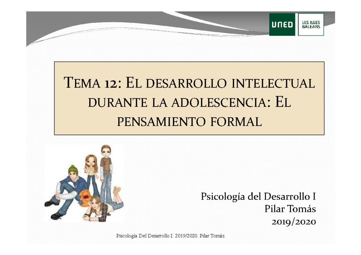 Desarrollo I.9. TEMA 12. EL Desarrollo Intelectual Durante LA ...