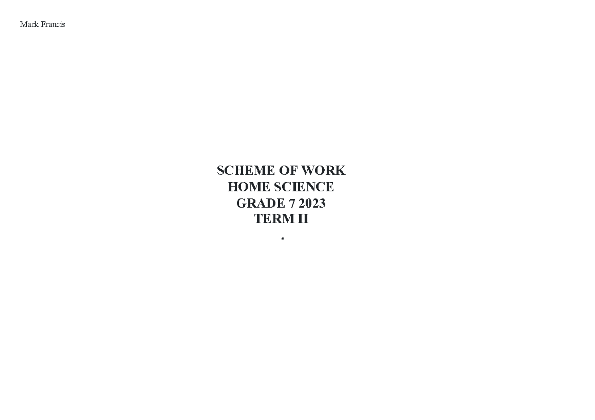 300978 HOME Science Grade 7 Term-II - Mark Francis SCHEME OF WORK HOME ...
