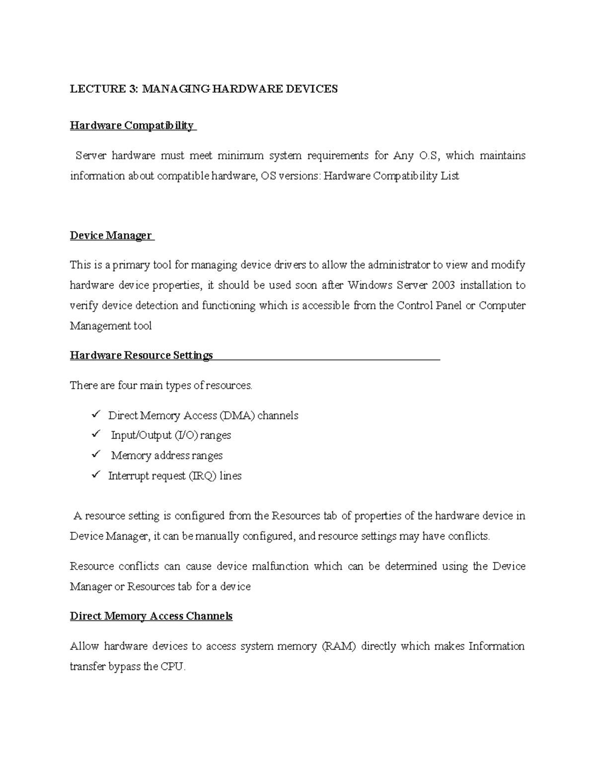 Lecture 3 - Network Administration - LECTURE 3: MANAGING HARDWARE DEVICES Hardware Compatibility ...