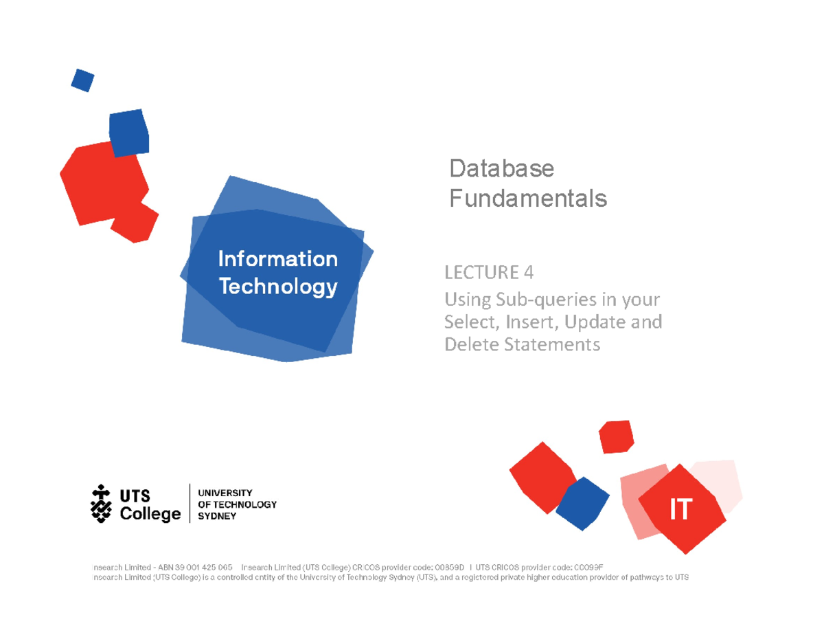 Week 4 - Lecture 1 slide per page - LECTURE 4 Using Sub-queries in your ...