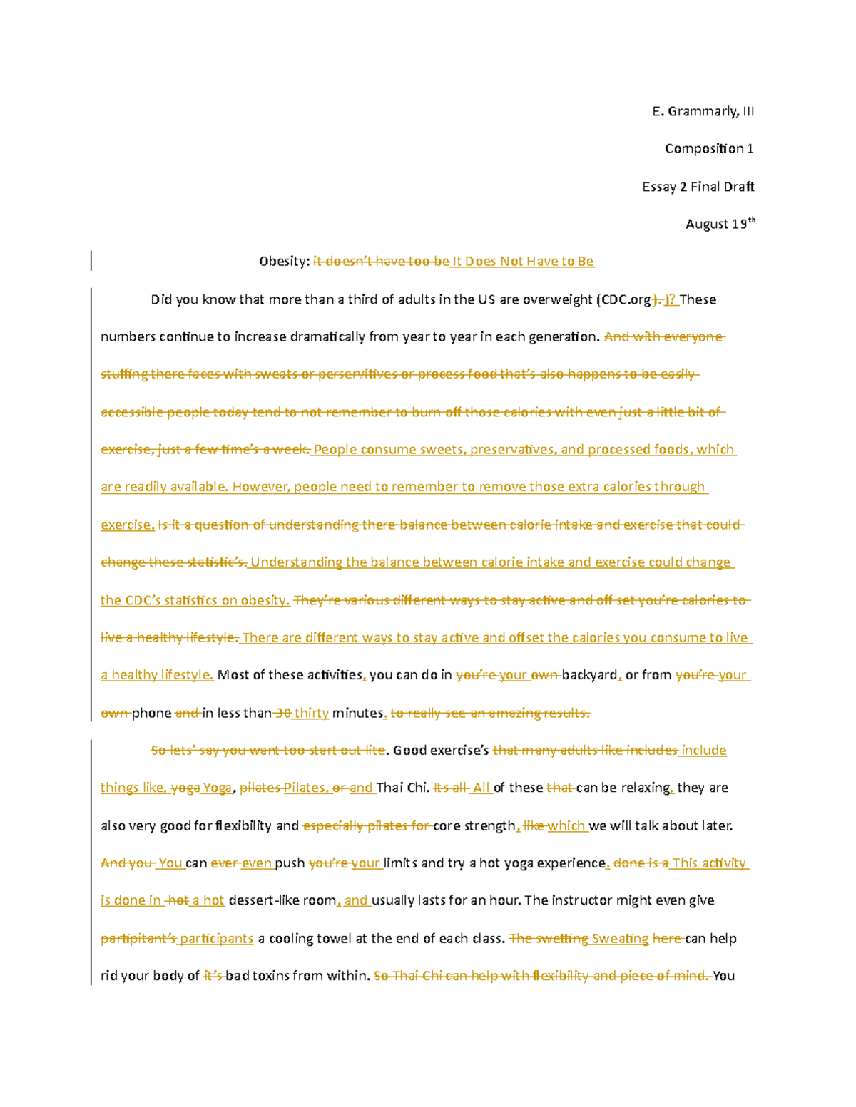First Sample Student Essay - E. Grammarly, III Composition 1 Essay 2 ...