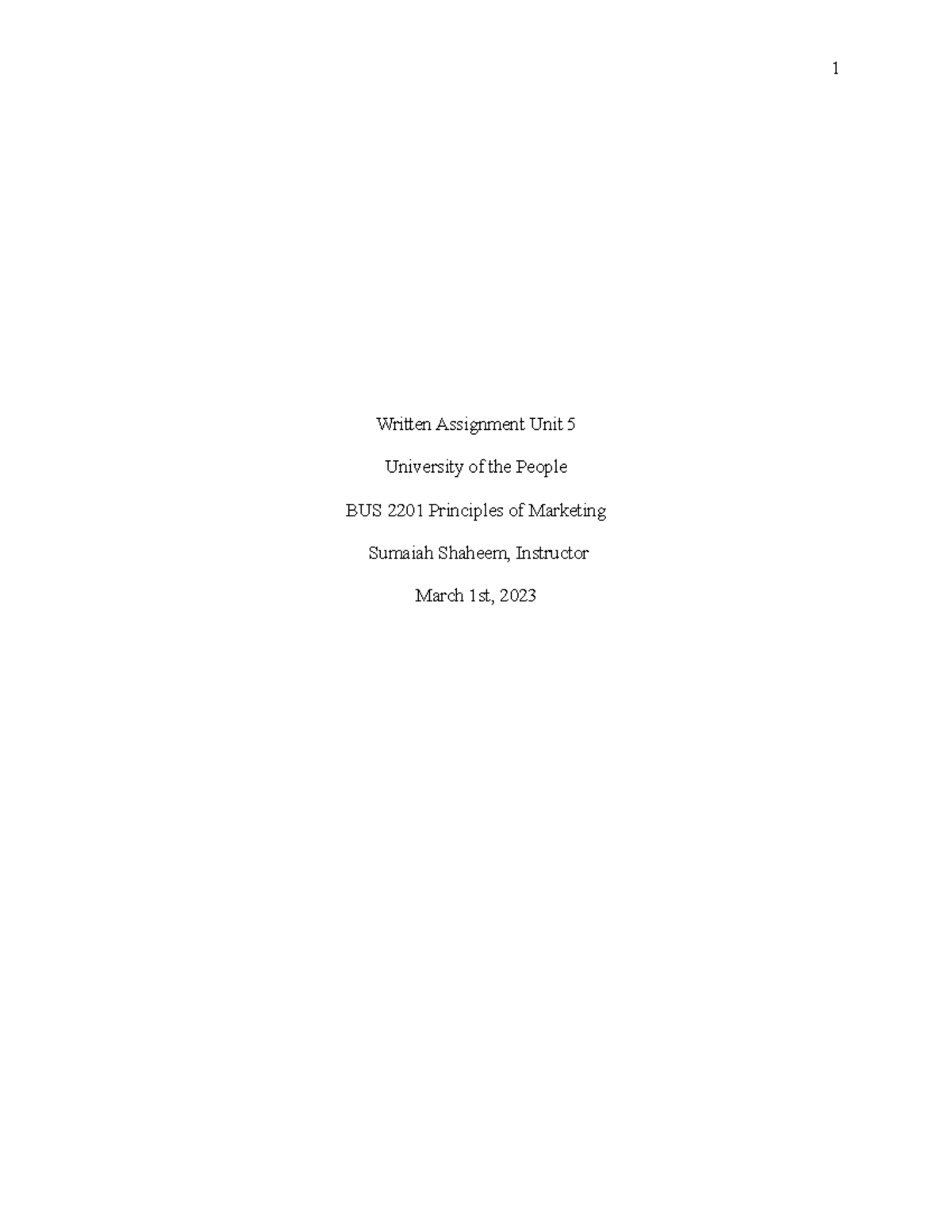 Written Assignment Unit 5 - In this essay, we will discuss these steps and how a company can ...