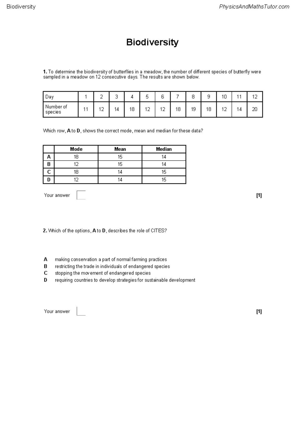 4.2 Biodiversity MCQ QP - Biodiversity To determine the biodiversity of ...