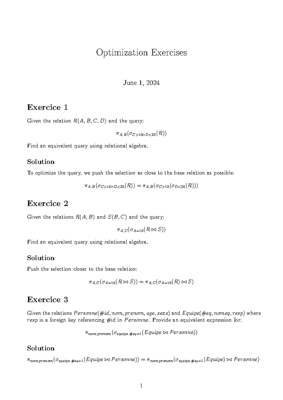 I409 chap 4 sample - Optimization Exercises June 1, 2024 Exercice 1 Given the relation R(A, B, C ...
