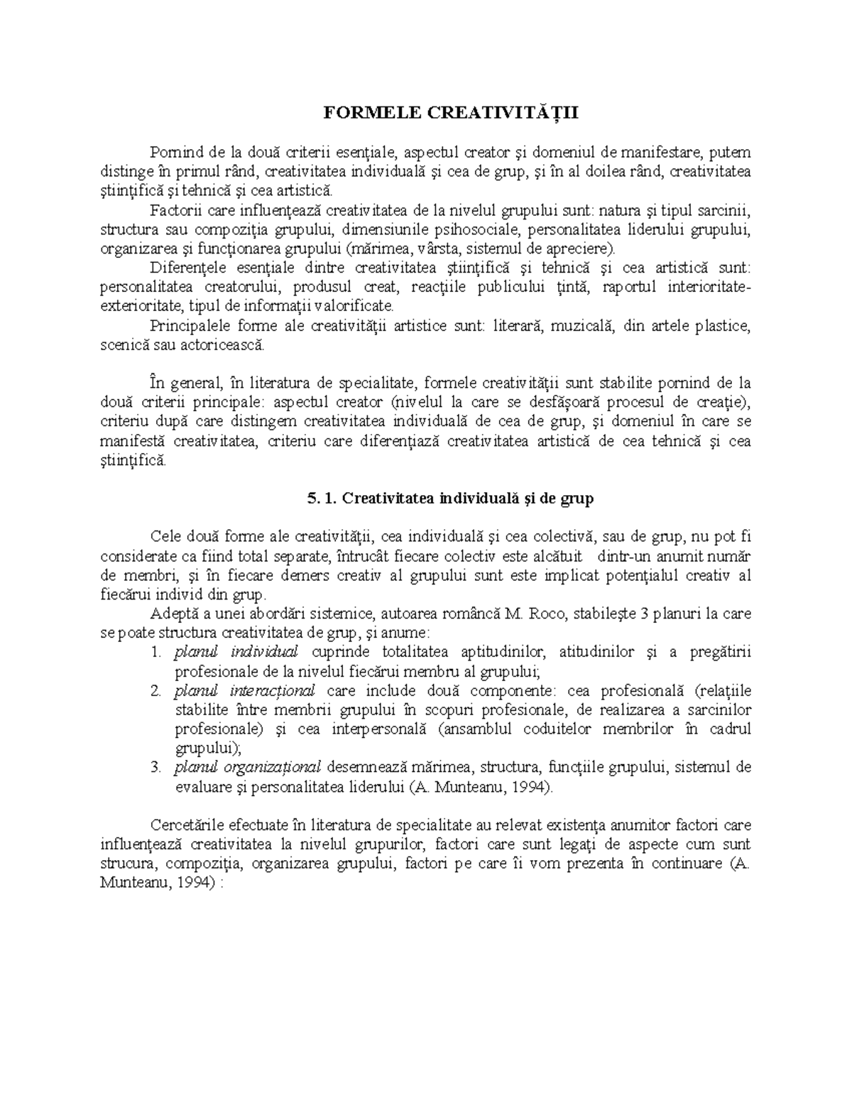 Formele Creativitatii - FORMELE CREATIVITĂȚII Pornind de la două ...