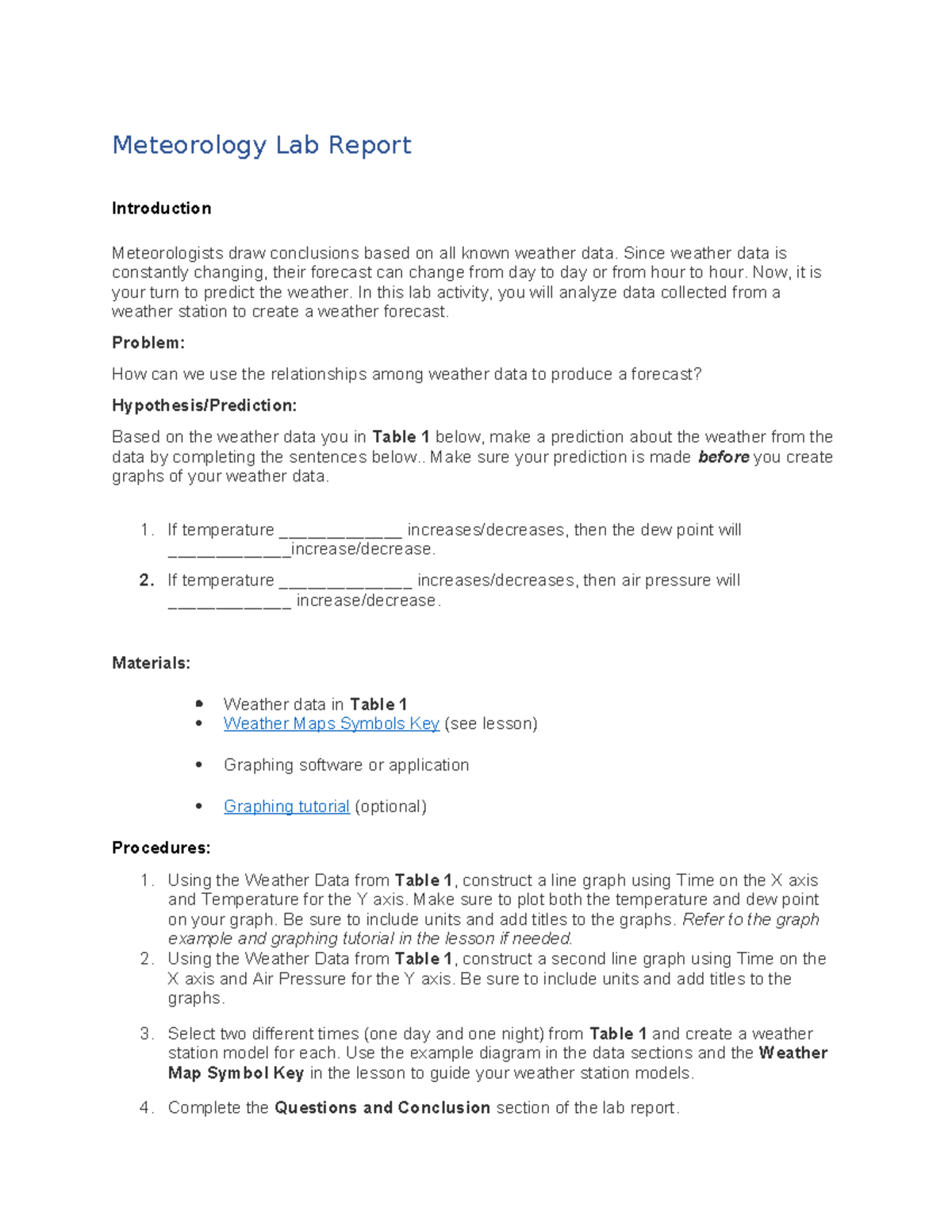 Meteorology lab report - Meteorology Lab Report Introduction Meteorologists draw conclusions ...