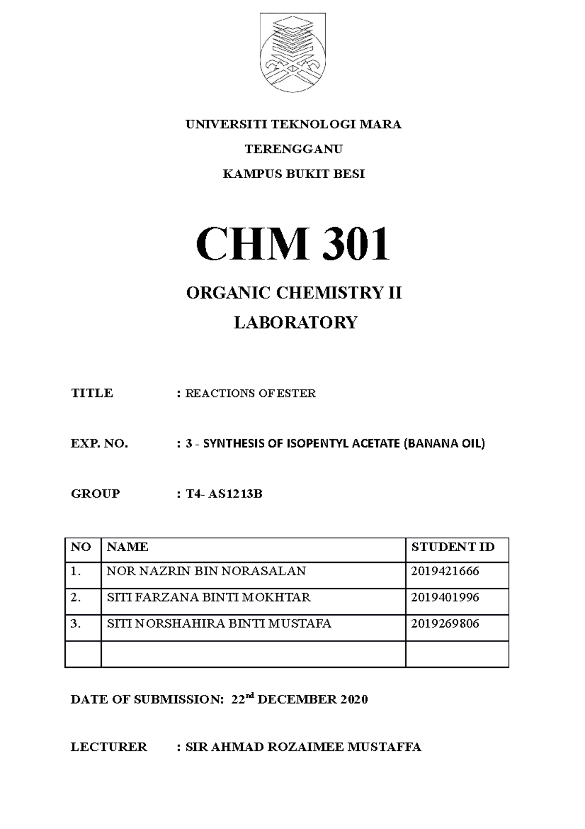 CHM 301 FULL LAB Report Reaction OF Ester - UNIVERSITI TEKNOLOGI MARA ...