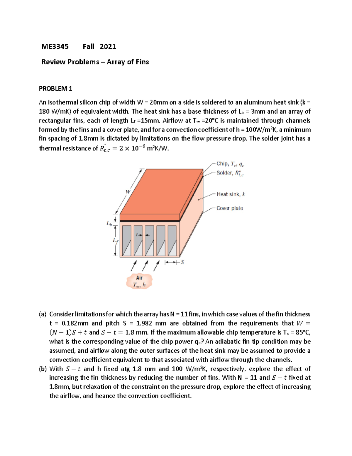 Review Problems - Array of Fins - ME3345 Fall 2021 Review Problems – Array of Fins PROBLEM 1 An ...