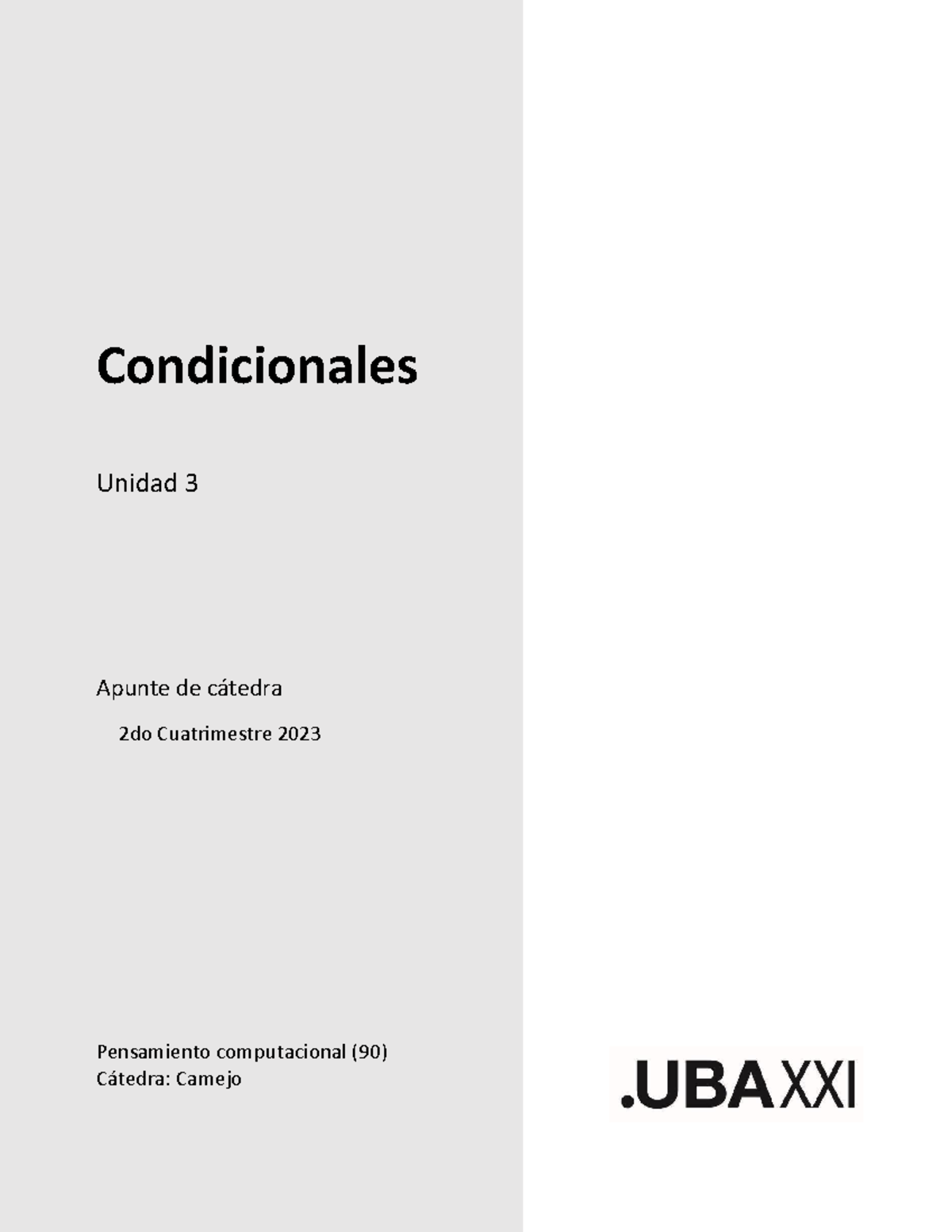 Condicionales Pensamiento Computacional 2c 2023 - Condicionales Unidad ...