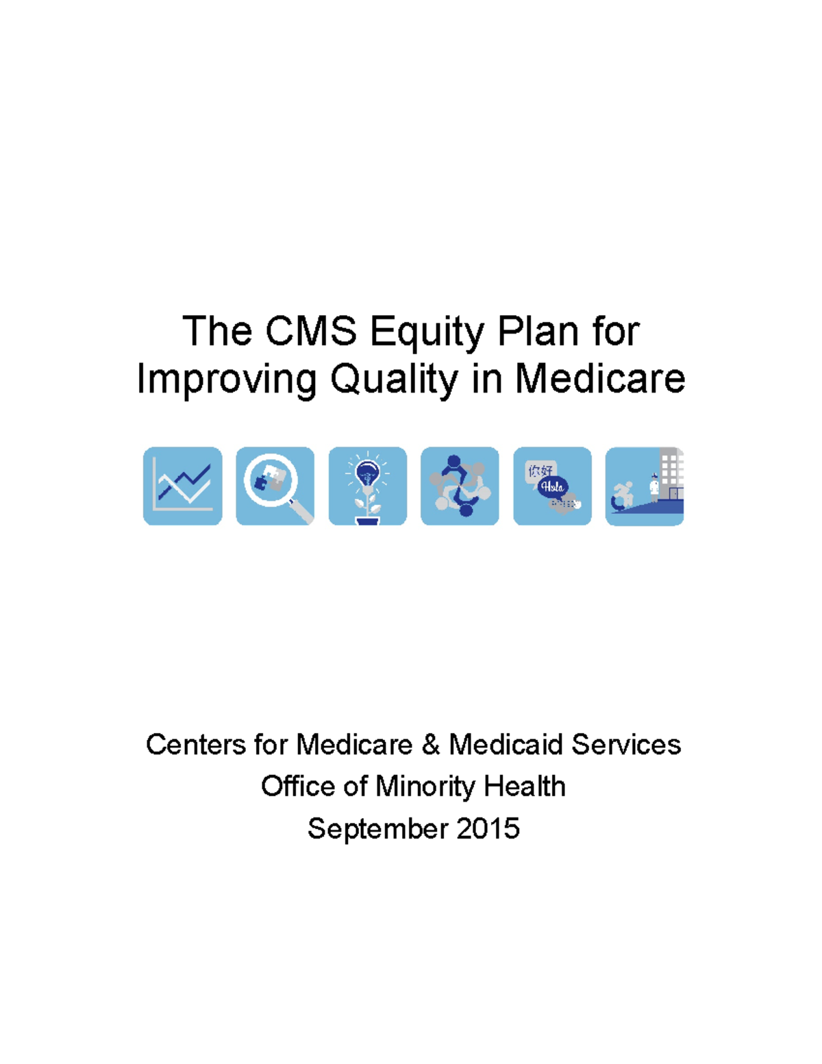 CMSEquity Planfor Medicare clean 9-6-15 - The CMS Equity Plan for ...