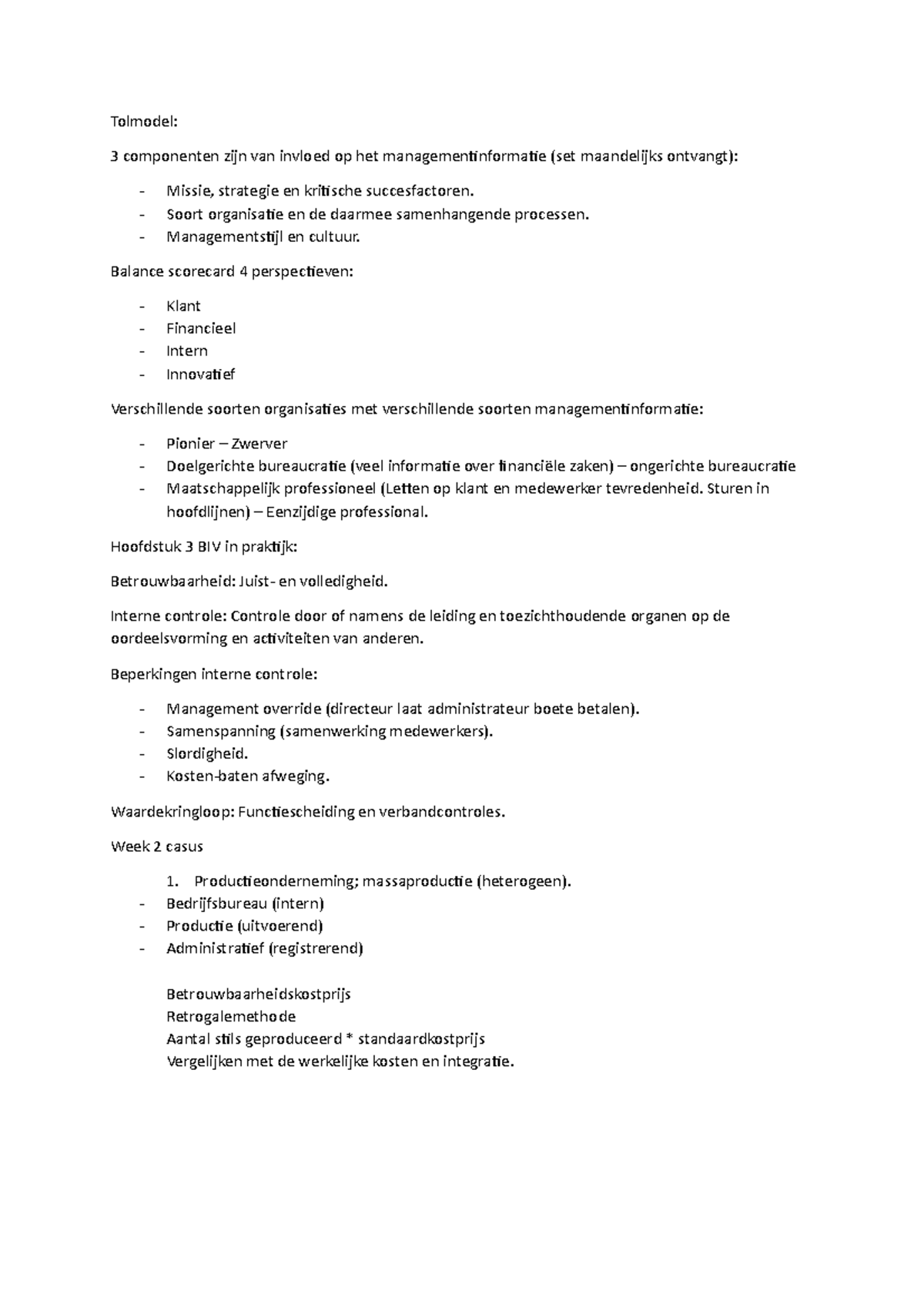 AO week 1 - College-aantekeningen 1 - Tolmodel: 3 componenten zijn van ...