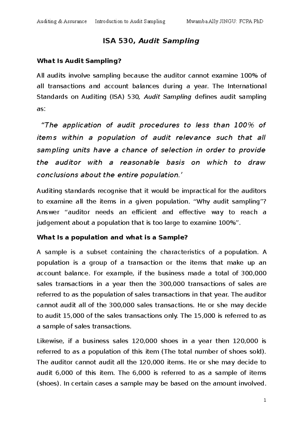 Audit%20sampling%20(R3) - ISA 530, Audit Sampling What Is Audit Sampling? All audits involve ...