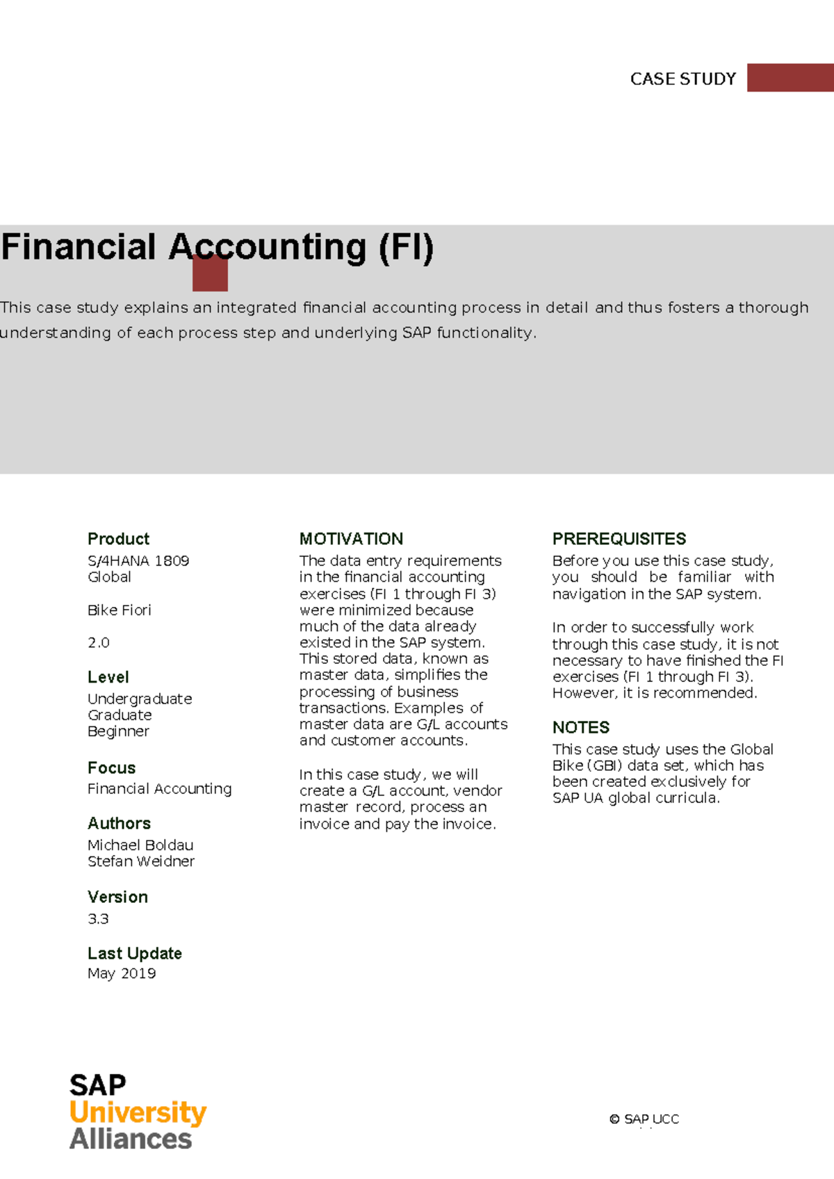 Intro S4HANA Using Global Bike Case Study FI-AP Fiori en v3 - © SAP UCC Product S/4HANA 1809 ...