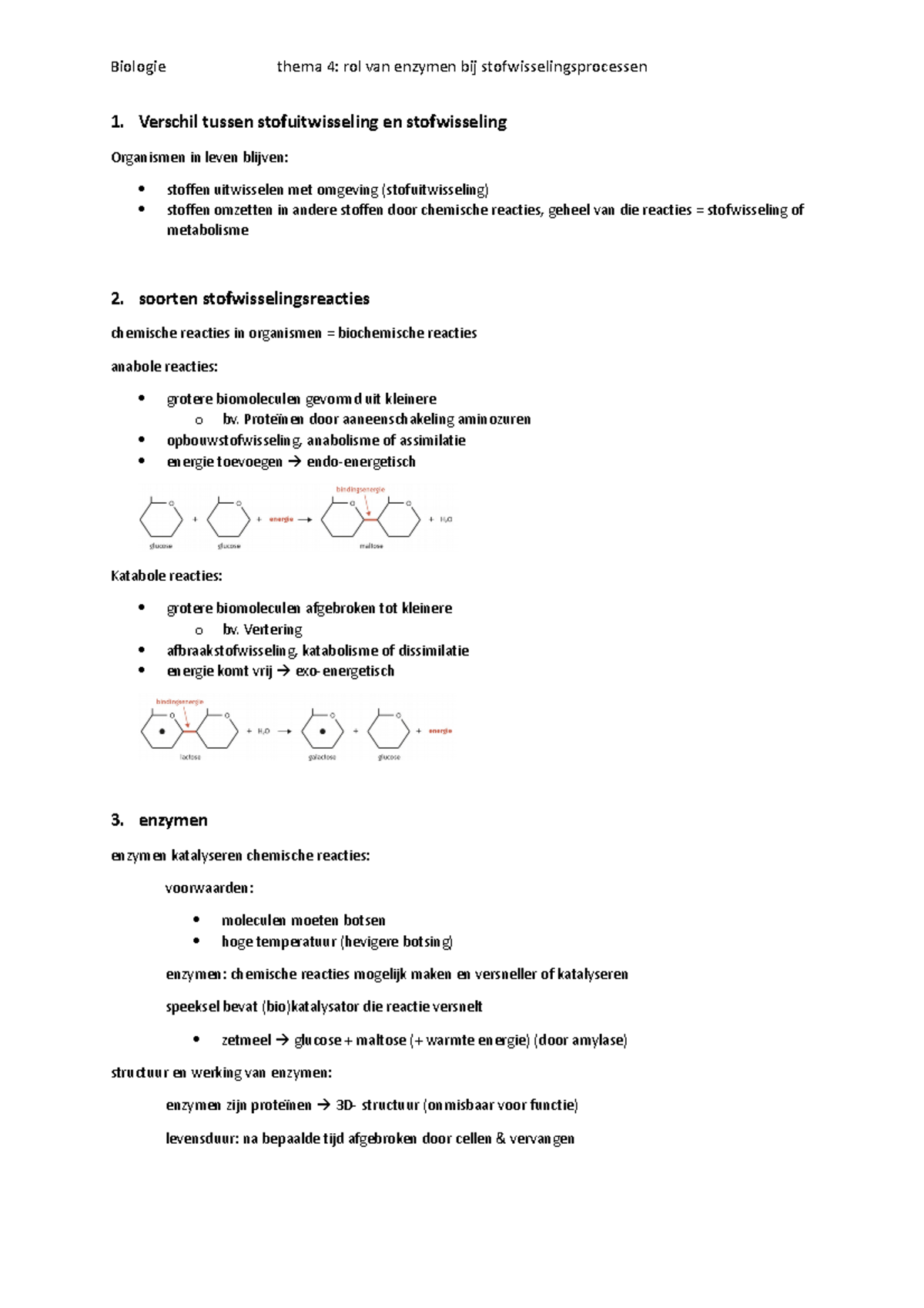 Thema 4 - rol van enzymen bij stofwisselingsprocessen - 1. Verschil ...