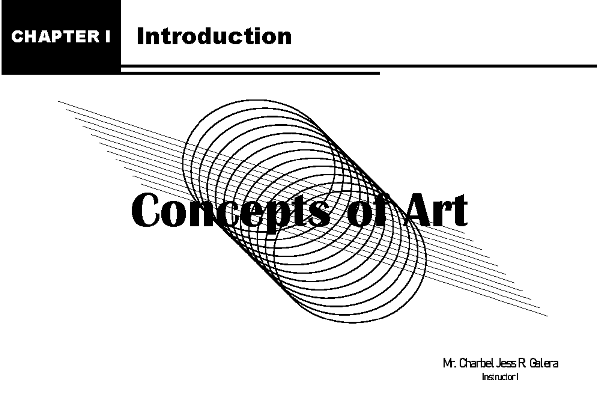 Unit 1 Lesson 1 Concepts of Art PPT - CHAPTER I Introduction Concepts ...