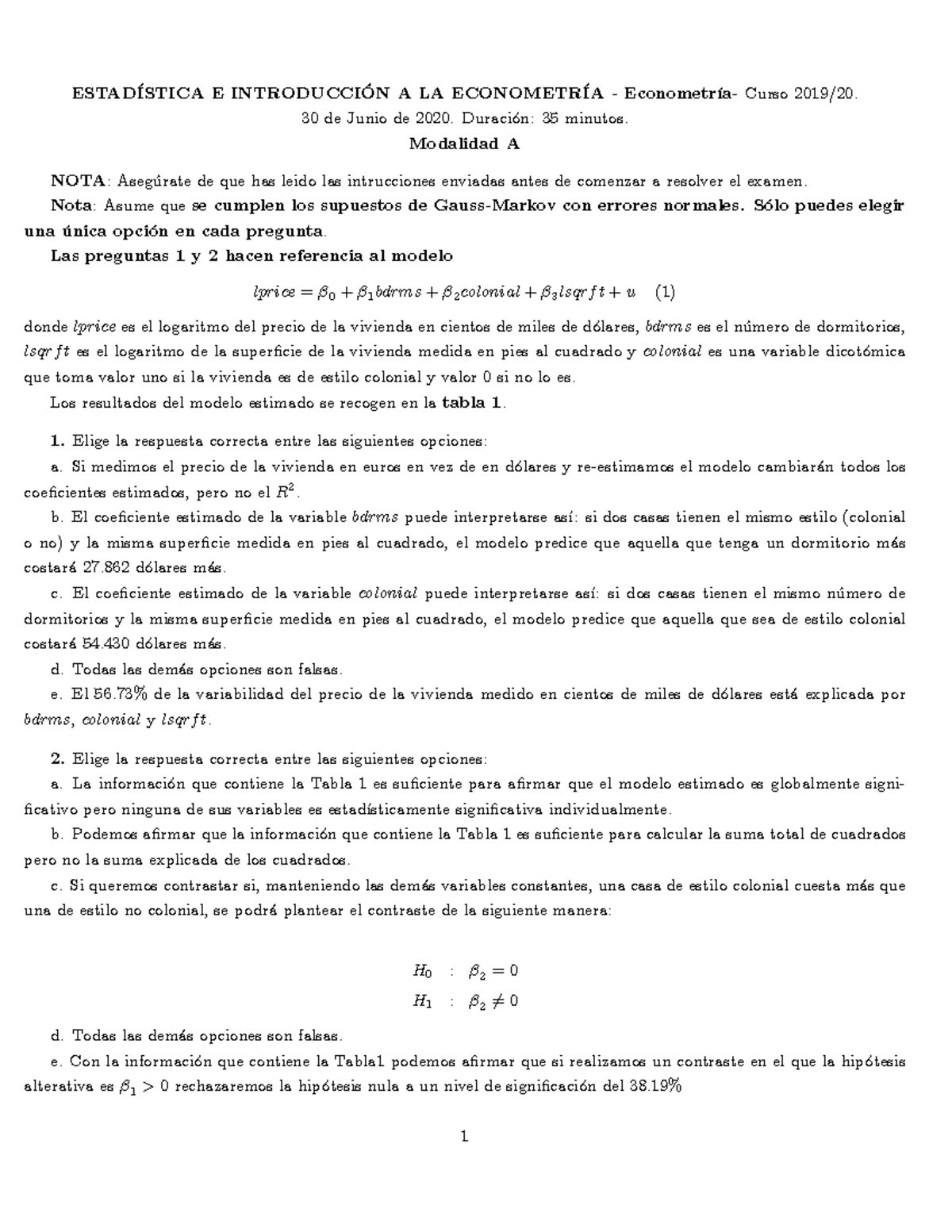 ECON Modalidad A Junio 2020 - ESTADÕSTICA E INTRODUCCI”N A LA ECONOMETRÕA - EconometrÌa-Curso ...