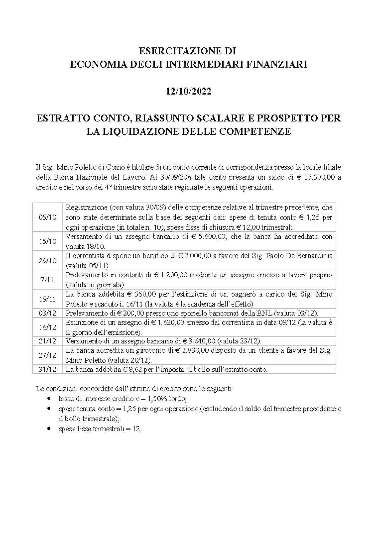 Esercizio cc - ESERCITAZIONE DI ECONOMIA DEGLI INTERMEDIARI FINANZIARI 12/10/ ESTRATTO CONTO ...