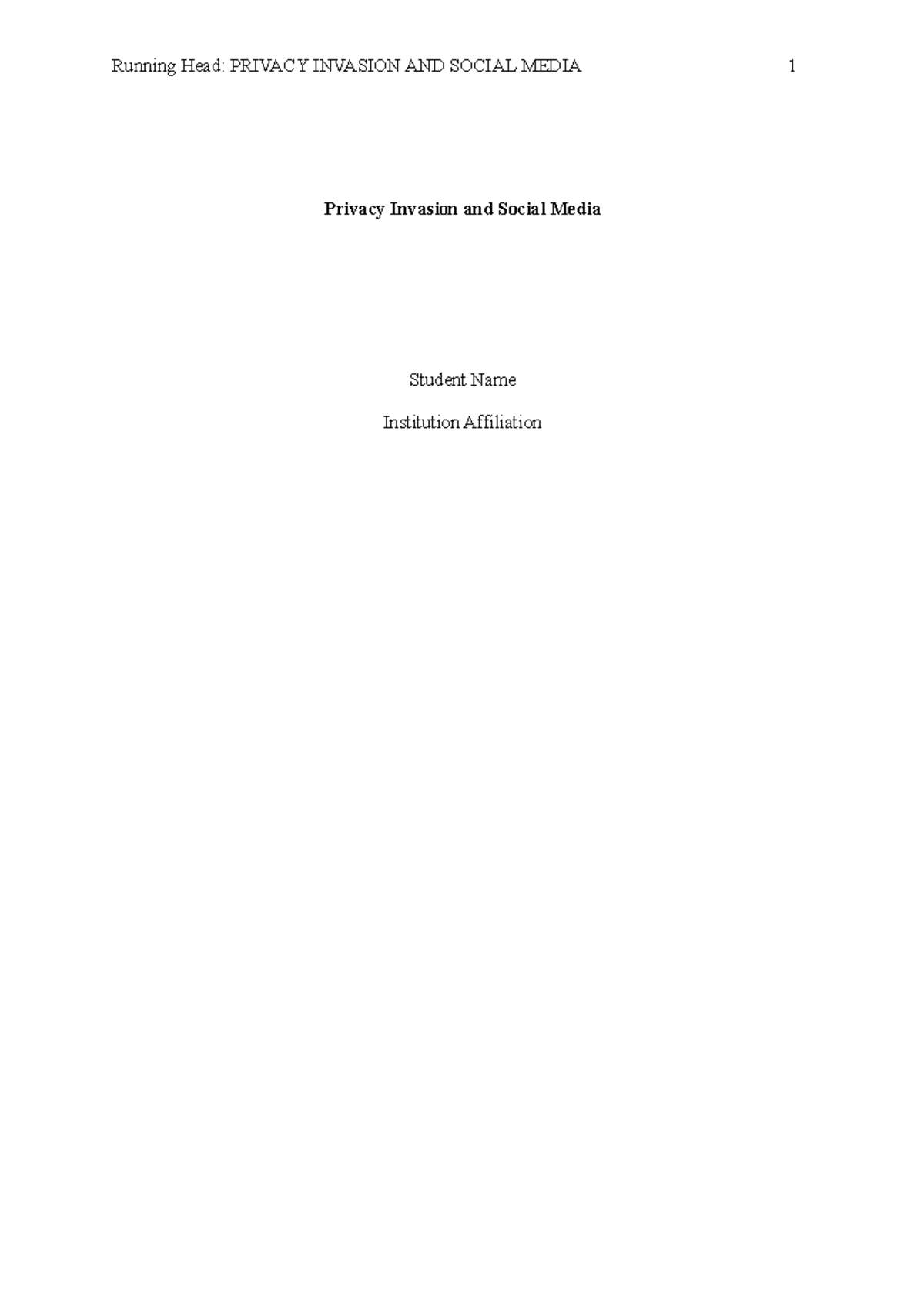 Social Media Privacy APA 6th - Running Head: PRIVACY INVASION AND ...