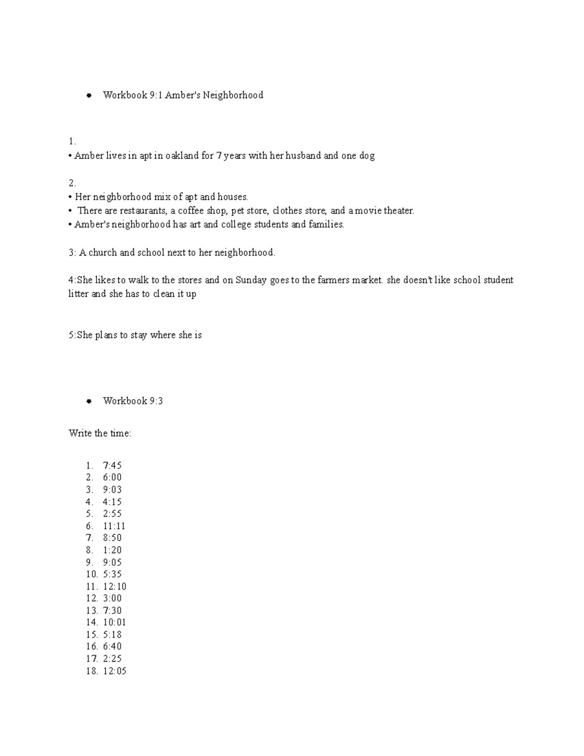 Workbook CH9 - Workbook 9:1 Amber's Neighborhood 1. Amber lives in apt ...