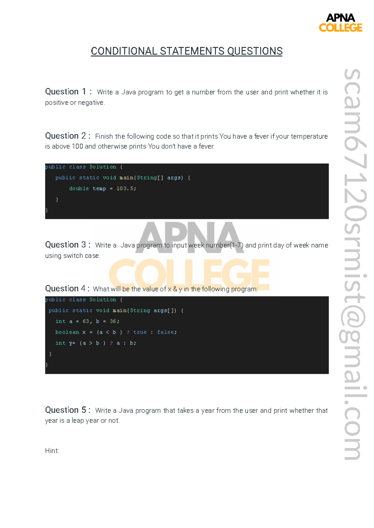 Conditional Questions - CONDITIONAL STATEMENTS QUESTIONS Question 1 : Write a Java program to ...