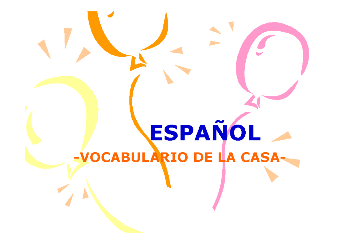 A2 Spanish House Vocabulary - ESPAÑOL -VOCABULARIO DE LA CASA- Partes ...