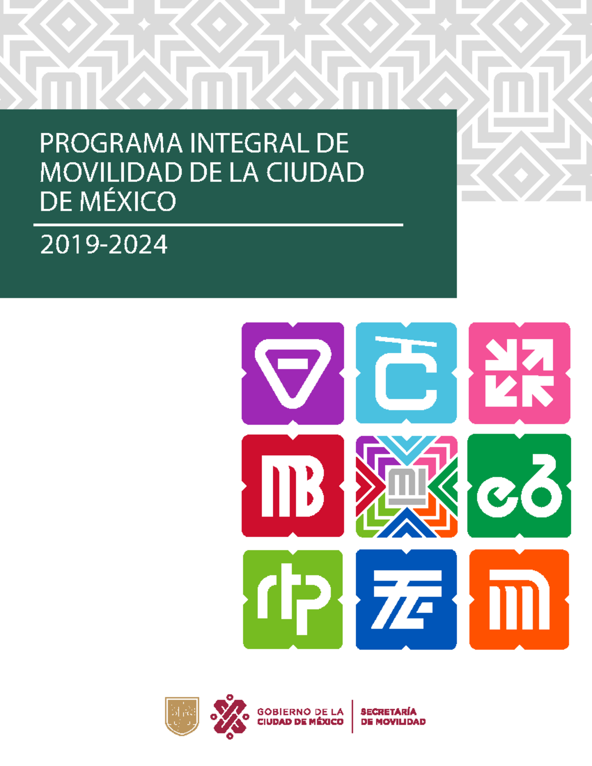 PIM-2019-2024 - ... - PROGRAMA INTEGRAL DE MOVILIDAD DE LA CIUDAD DE MÉXICO 2019- ÍNDICE Índice ...