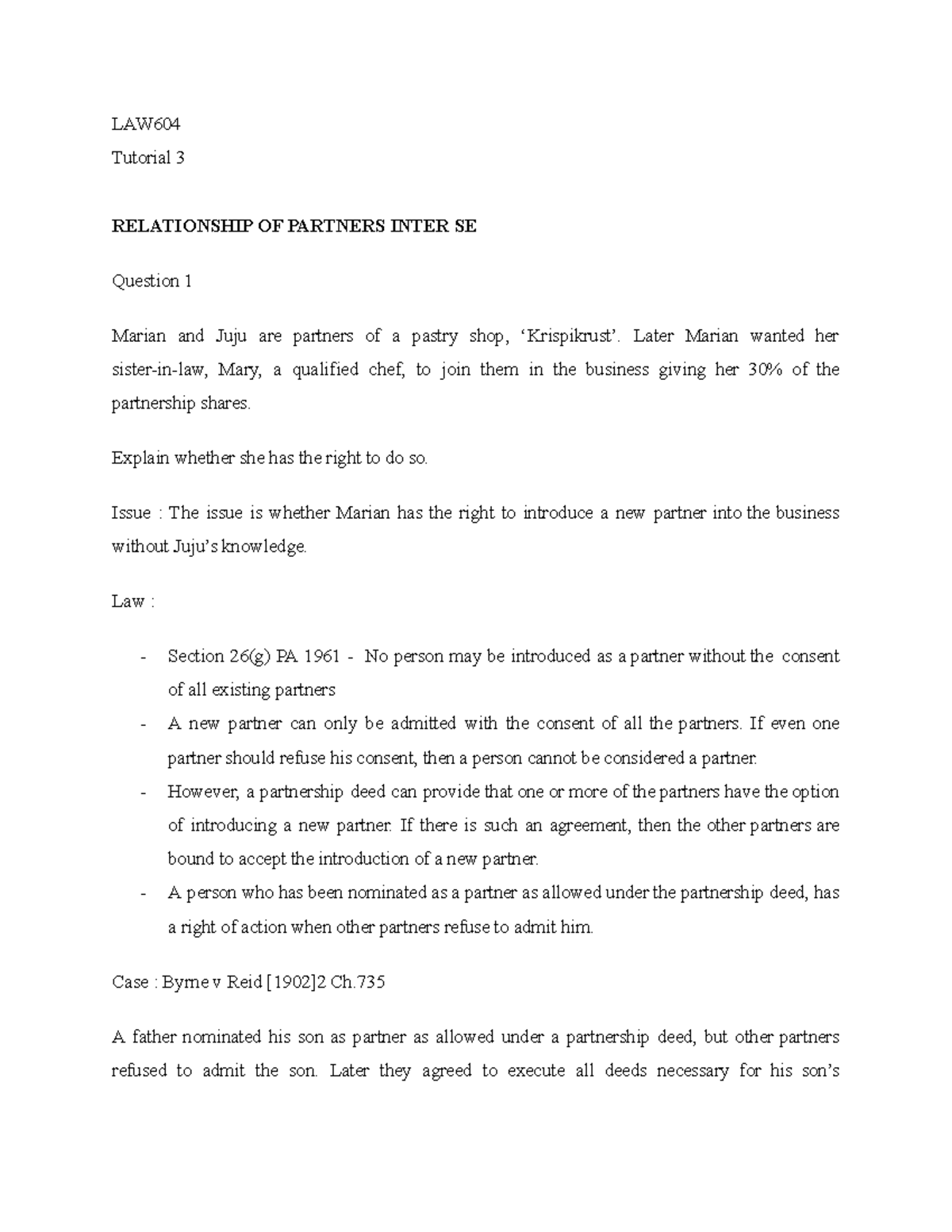 LAW604 Tutorial 3 - LAW Tutorial 3 RELATIONSHIP OF PARTNERS INTER SE ...