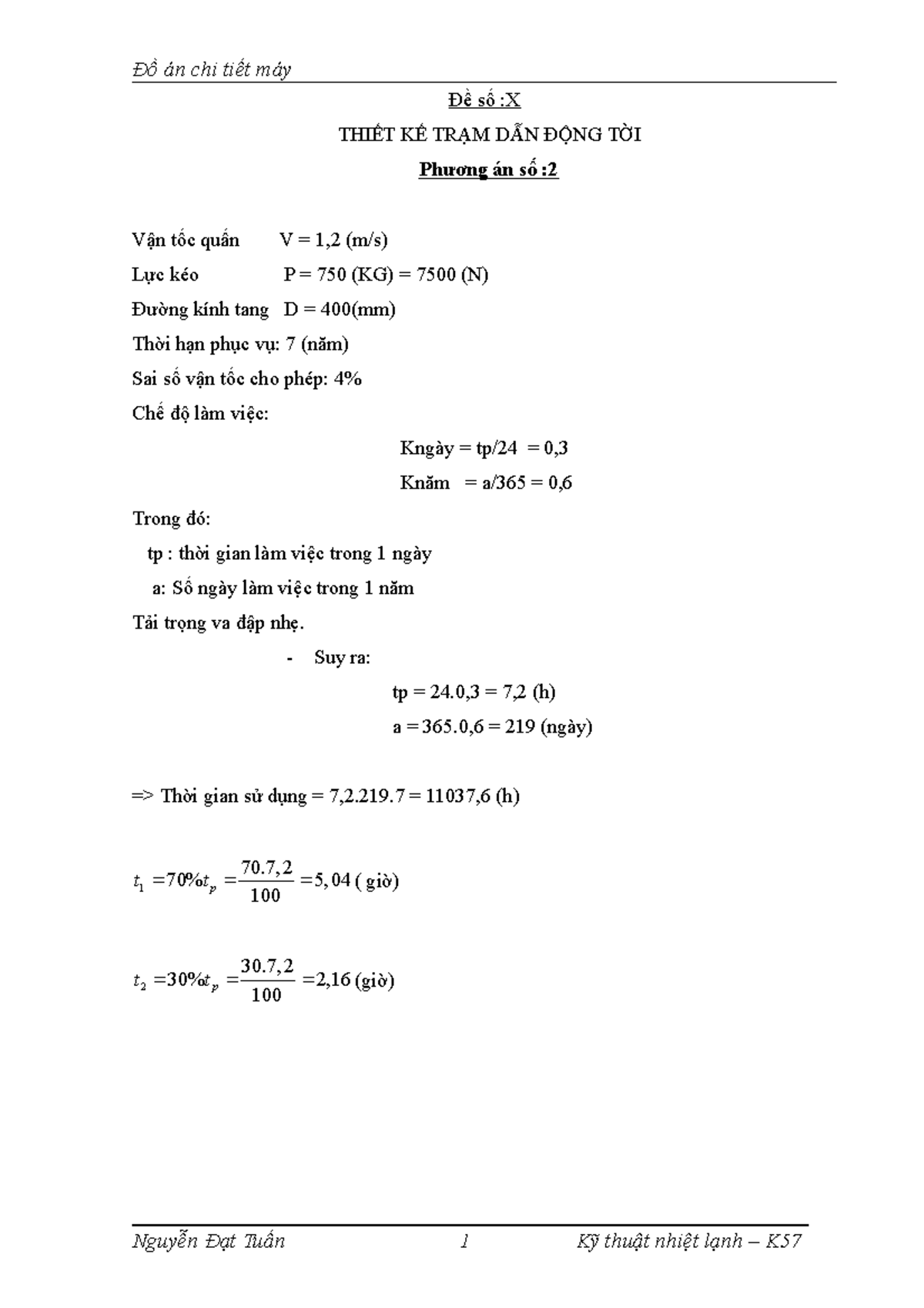 Dactm 10 - ppppppppppppppppppppppppppppp - Đề số :X THIẾT KẾ TRẠM DẪN ĐỘNG TỜI Phương án số ...