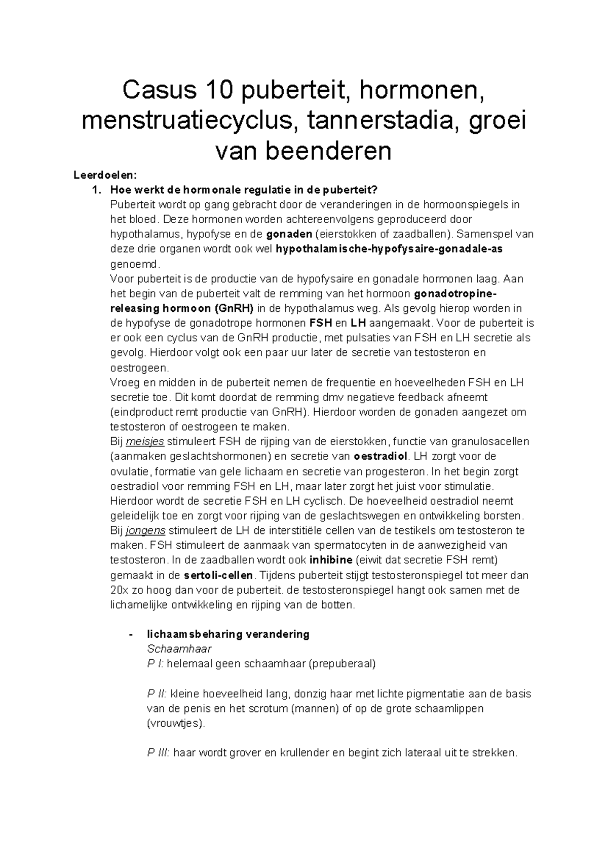 Casus 10 puberteit, hormonen, menstruatiecyclus, tannerstadia, groei ...
