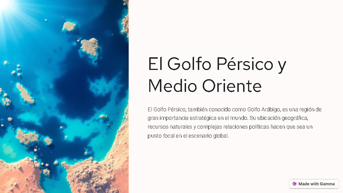 El Golfo Persico y Medio Oriente - El Golfo Pérsico y Medio Oriente El ...
