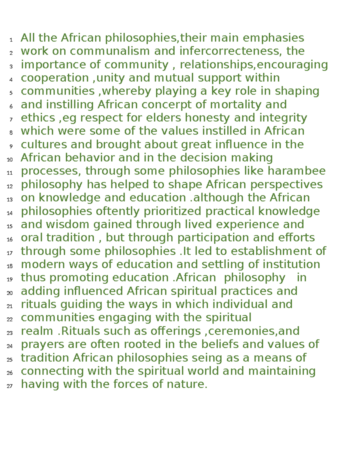 All the African philosophies - although the African philosophies ...