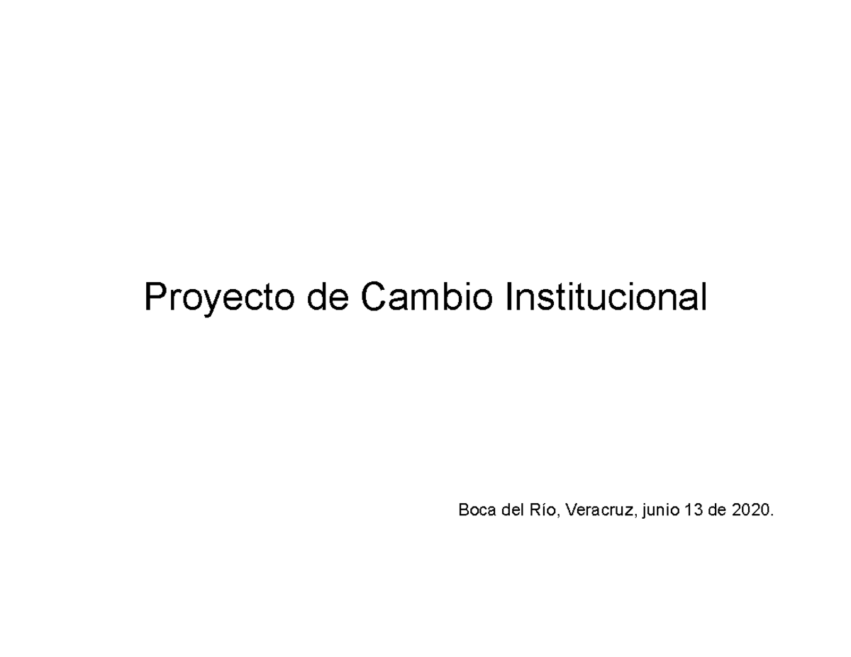 Proyecto para el Cambio Institucional dentro de una escuela. - Proyecto ...