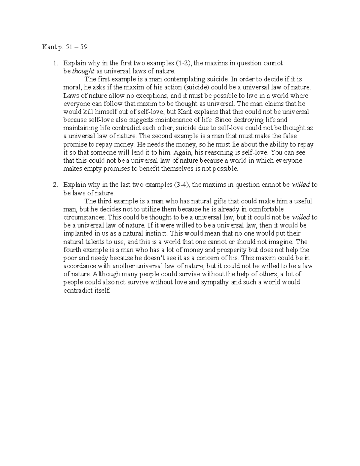 Kant Questions 3 - Kant p. 51 – 59 Explain why in the first two ...