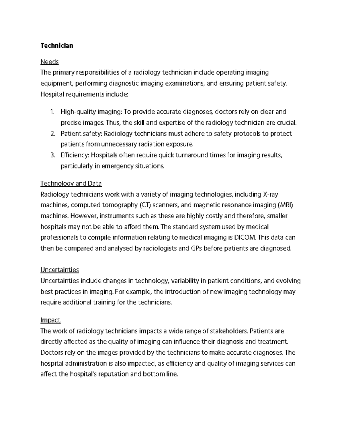 Hospital Medical Imaging - Technician Needs The primary ...