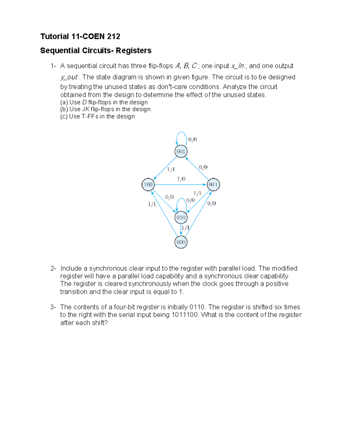 Tutorial 11 - Tutorial 11-COEN 212 Sequential Circuits- Registers 1- A sequential circuit has ...
