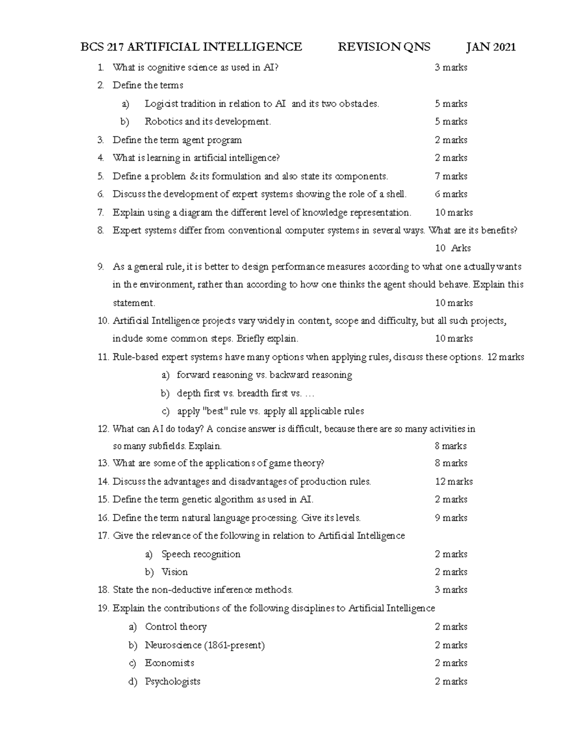 BCS 217 AI Revision QNS - year 2 - BCS 217 ARTIFICIAL INTELLIGENCE REVISION QNS JAN 2021 What is ...