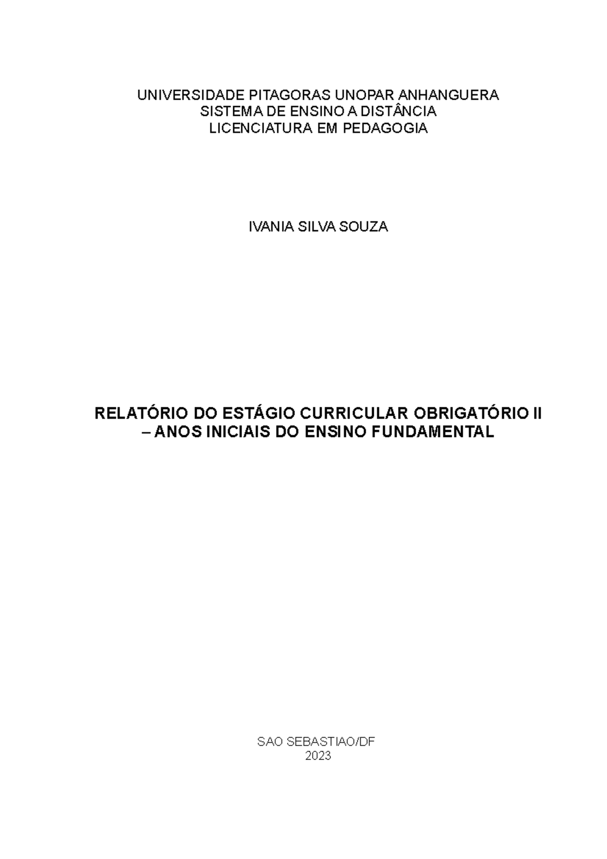 Ivania Silva 123 - UNIVERSIDADE PITAGORAS UNOPAR ANHANGUERA SISTEMA DE ...