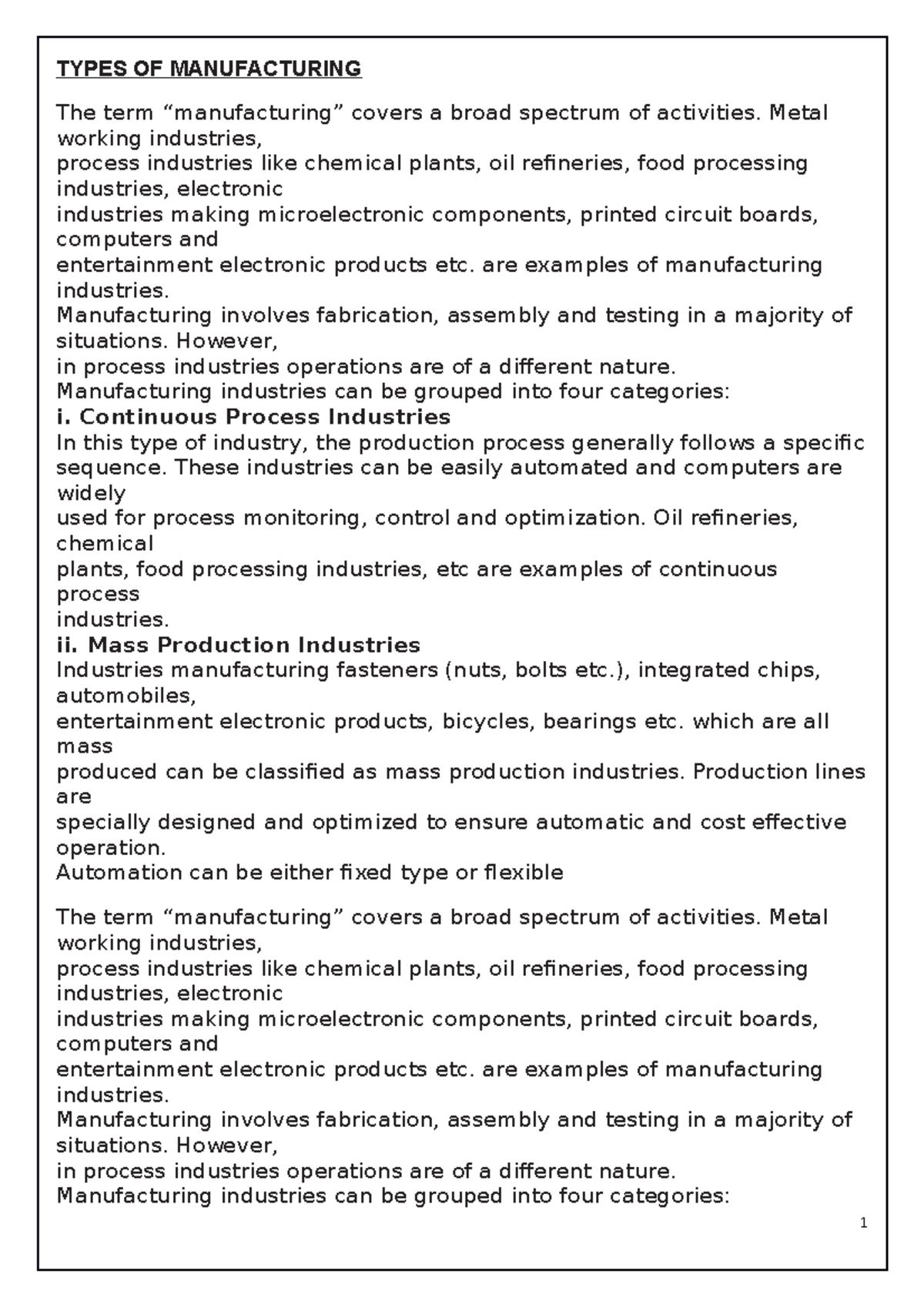 Types OF Manufacturing - TYPES OF MANUFACTURING The term “manufacturing ...
