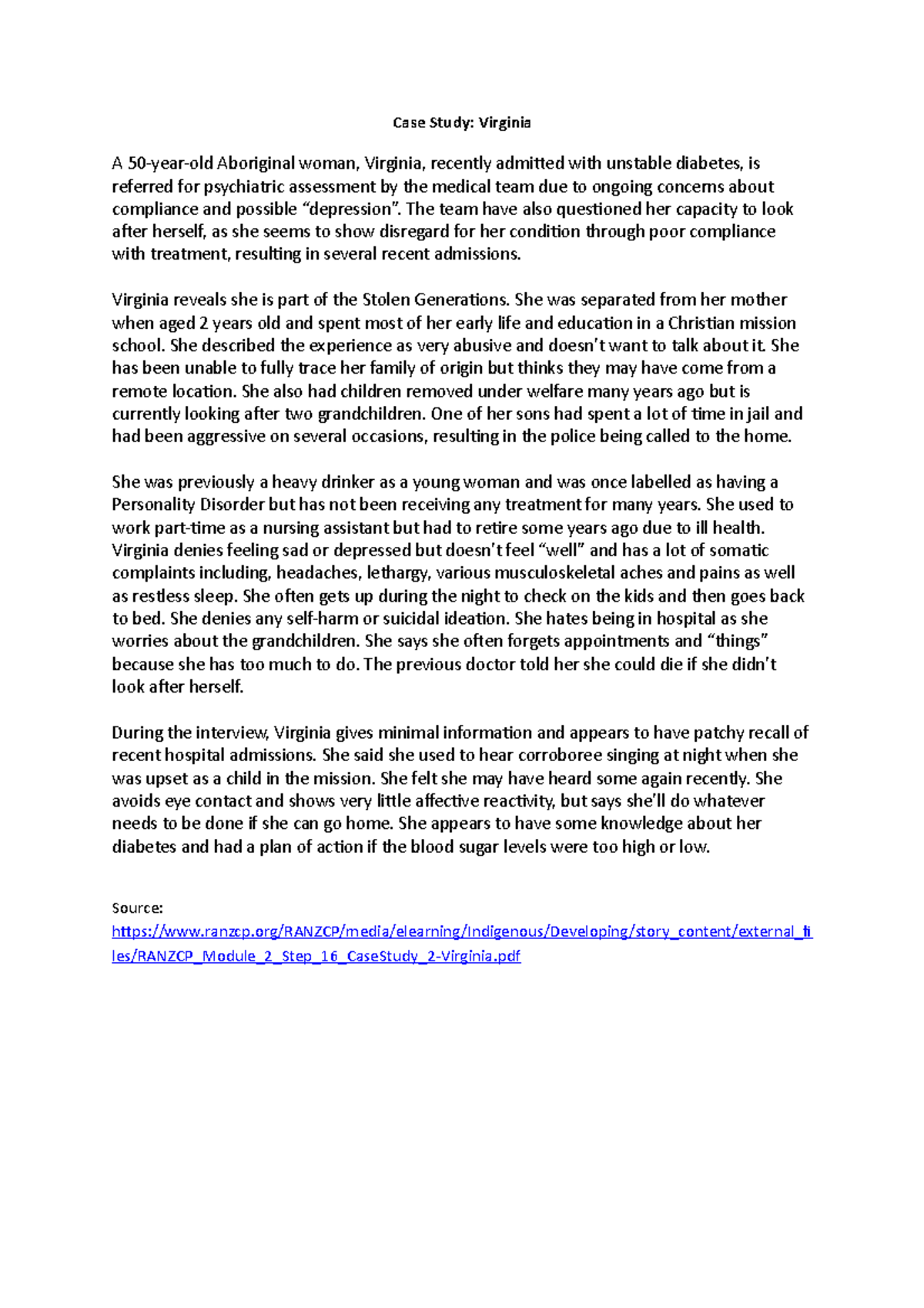 Case Study Virginia - The team have also questioned her capacity to look after herself, as she ...