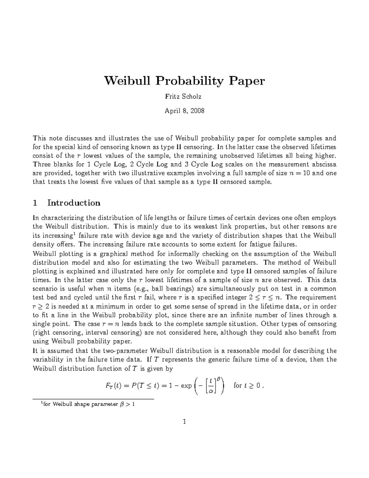 Weibull Paper - Weibull Probability Paper Fritz Scholz April 8, 2008 ...