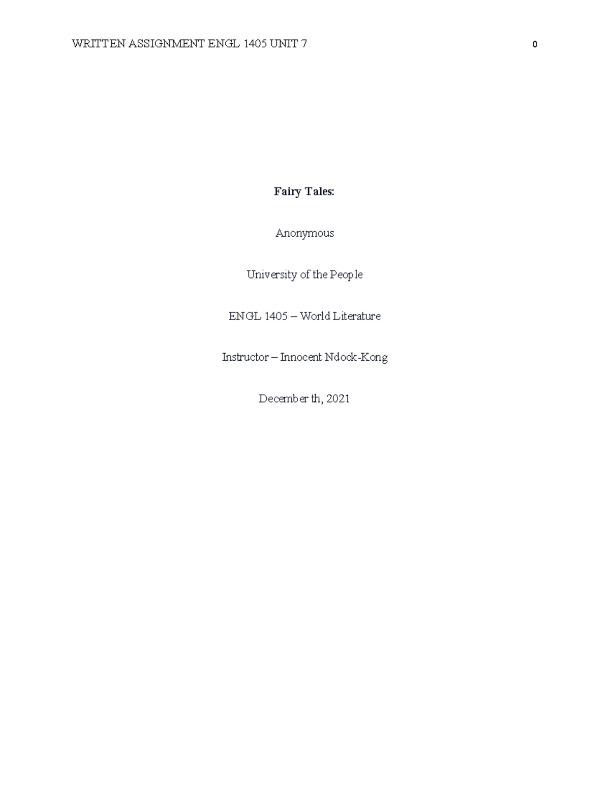 Written Assignment ENGL 1405 UNIT 7 - Fairy Tales: Anonymous University of the People ENGL 1405 ...