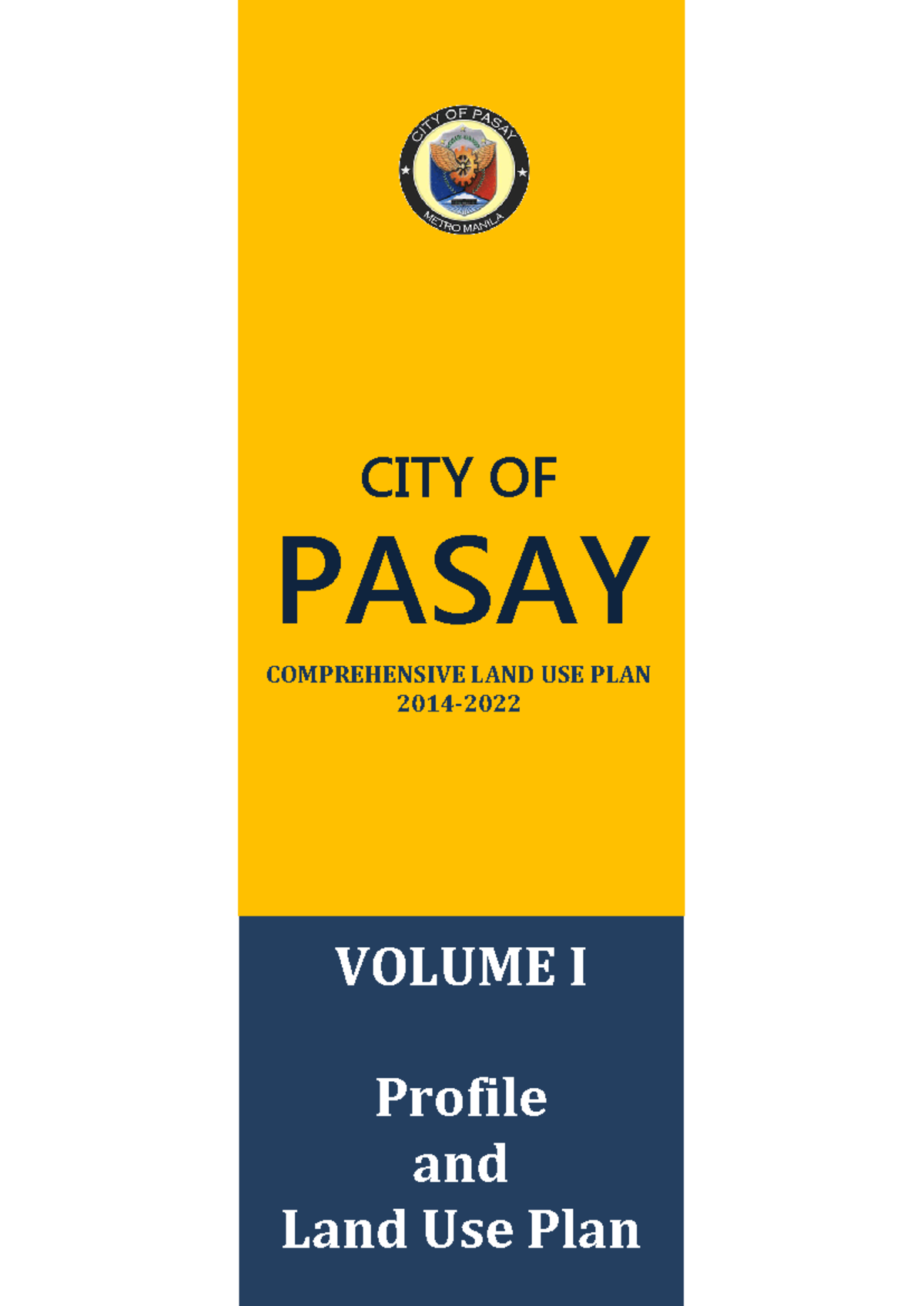 Pasay CLUP - clup - VOLUME I Profile and Land Use Plan PASAY CITY OF ...